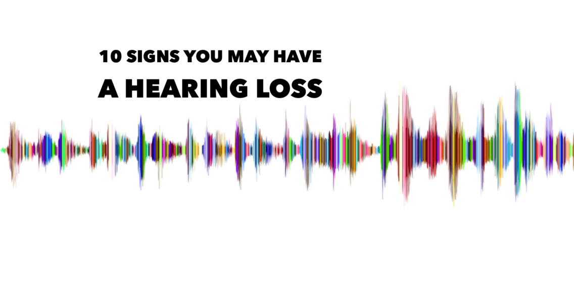 10 Signs of Hearing Loss – Sound for Light